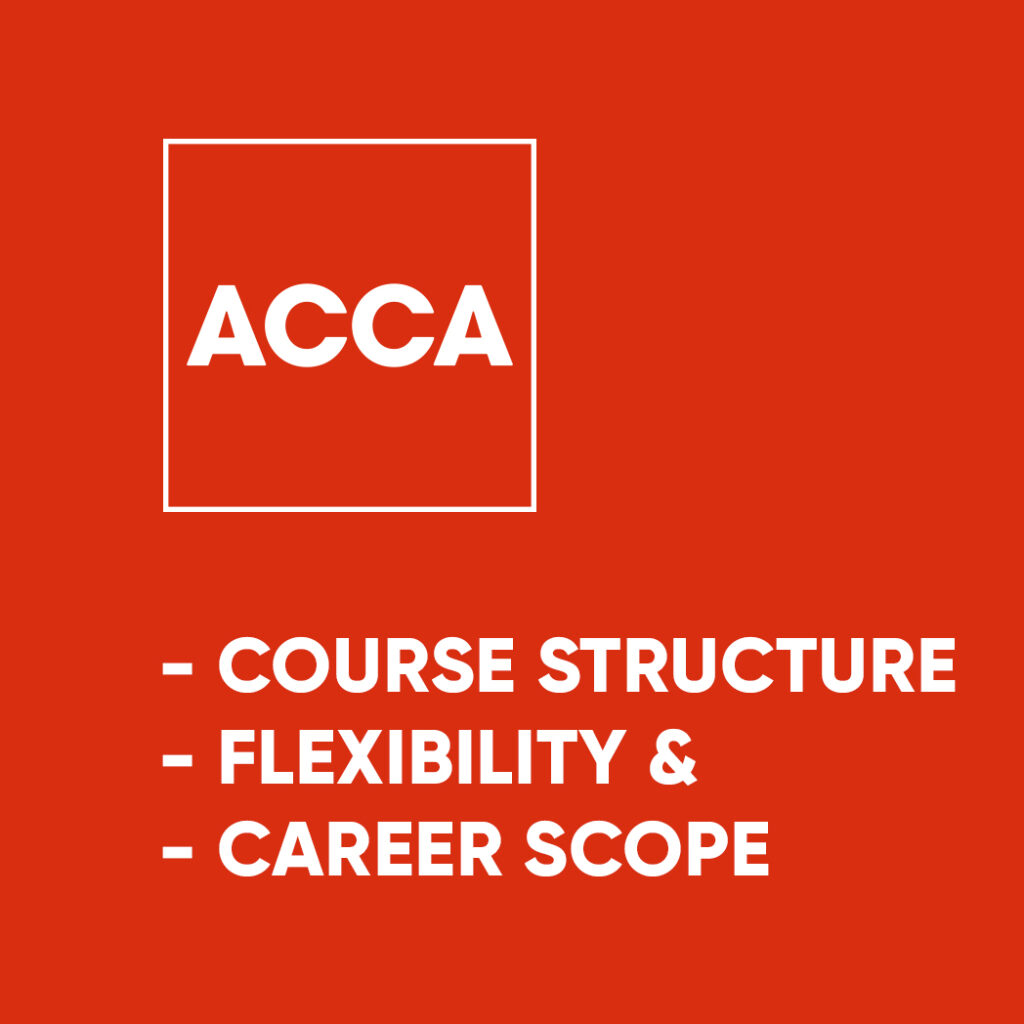 ACCA Course Structure, Flexibility & Career Scope - CCA